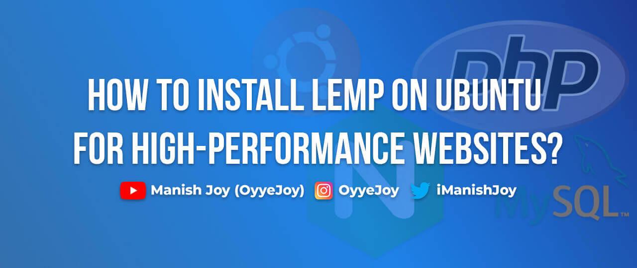 How To Install Lemp Linux Nginx Mysql Php On Ubuntu For High Performance Websites The 3400